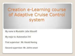 creation e-learning course of adaptive cruise control | PPT
