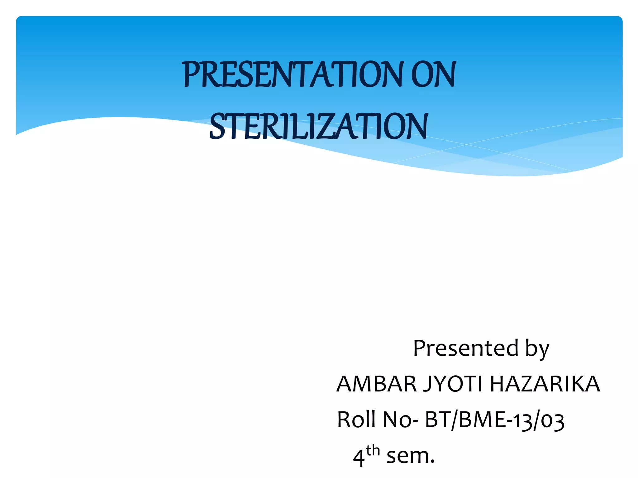 Sterilization | PPTX