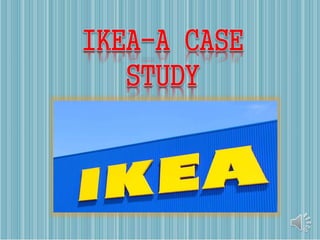 IKEA- A CASE STUDY | PPTX | Retail Industry | Industries