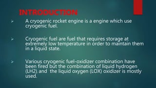 PRESENTATION ON CRYOGENIC ROCKET ENGINE | PPTX | Chemistry | Science