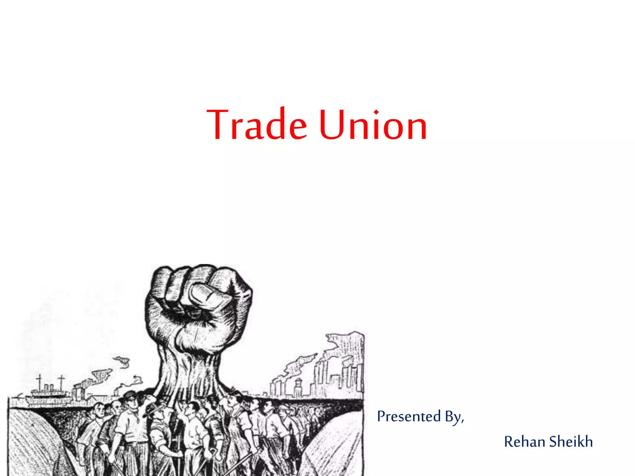 Trade Unions | PPT