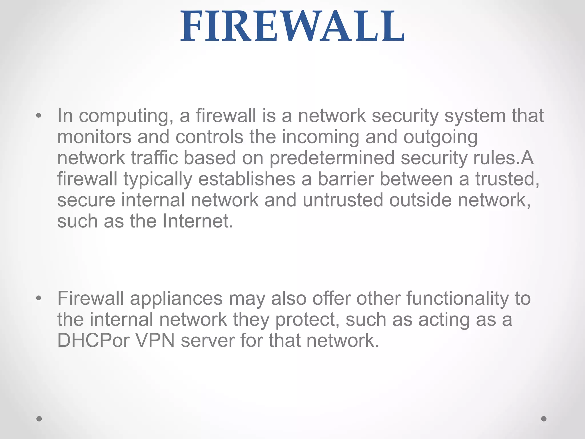 Antirus,Firewall,Encryption,Wifi Routers, IAS, Google admin console | PPT
