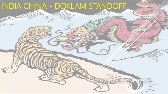 Doklam issues-standoff between India and china forces | PPT