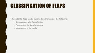 Periodontal flap (Carranza 57) | PPTX