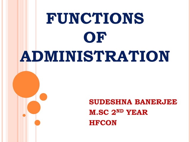 Functions of administration | PPTX