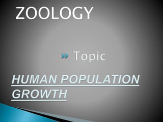 HUMAN POPULATION GROWTH | PPT