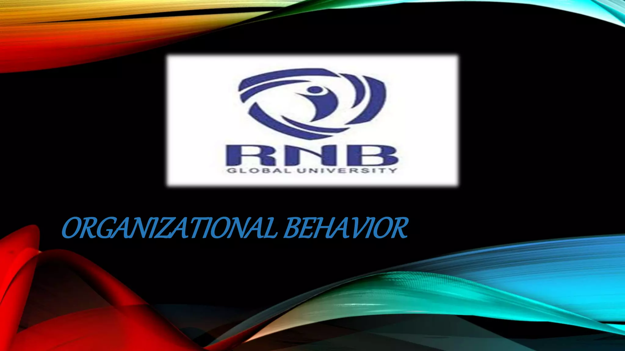 Challenges and Opportunities in Organizational Behavior (O.B) | PPT