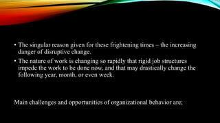 Challenges and Opportunities in Organizational Behavior (O.B) | PPTX