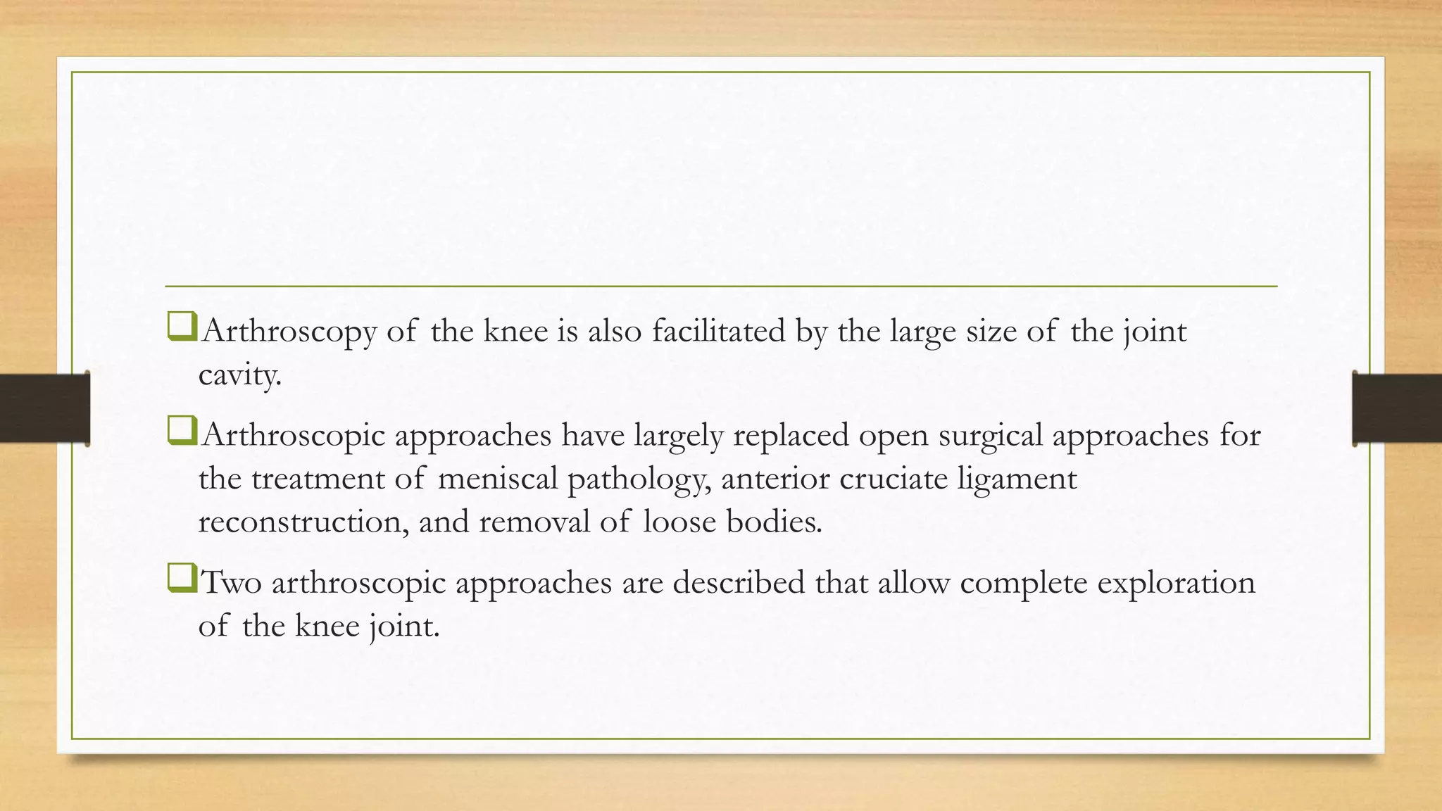 SURGICAL APPROACHES TO KNEE JOINT | PPTX