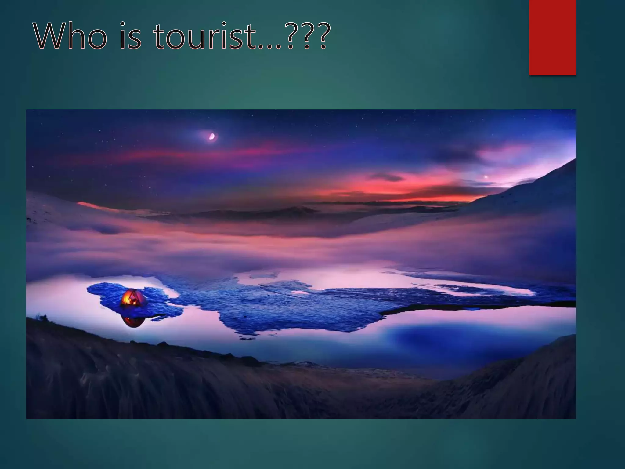 who is tourist and types of tourist | PPTX | Travel Type | Travel