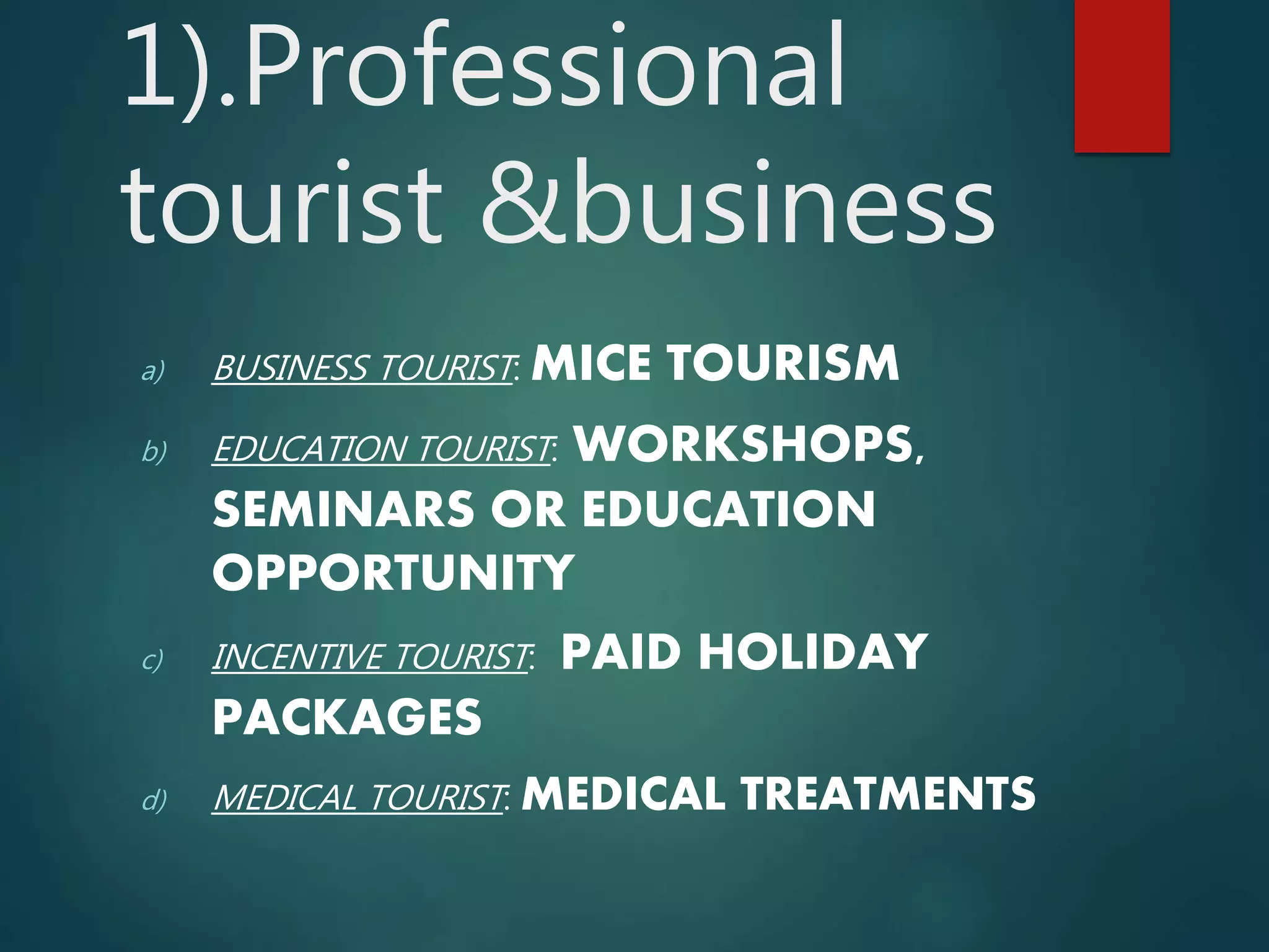 who is tourist and types of tourist | PPTX | Travel Type | Travel