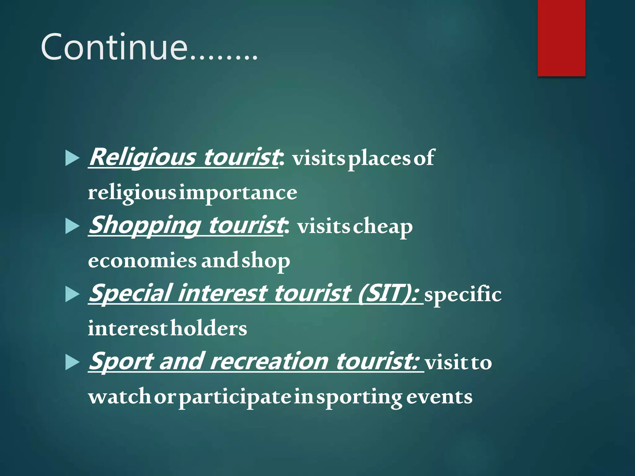 who is tourist and types of tourist | PPTX | Travel Type | Travel
