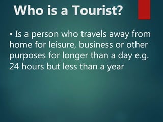 who is tourist and types of tourist | PPTX | Travel Type | Travel