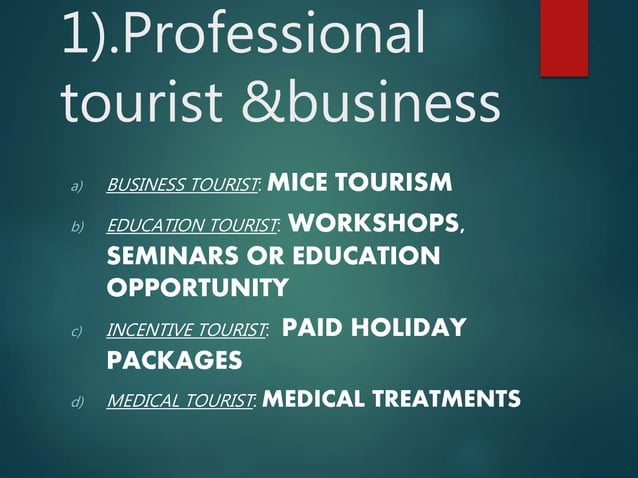 who is tourist and types of tourist | PPTX | Travel Type | Travel