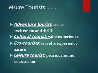 who is tourist and types of tourist | PPTX | Travel Type | Travel