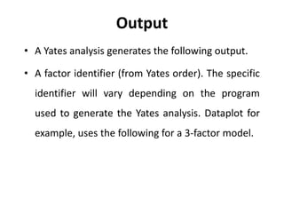 Yates’ algorithm for 2n factorial experiment - Dr. Manu Melwin Joy ...