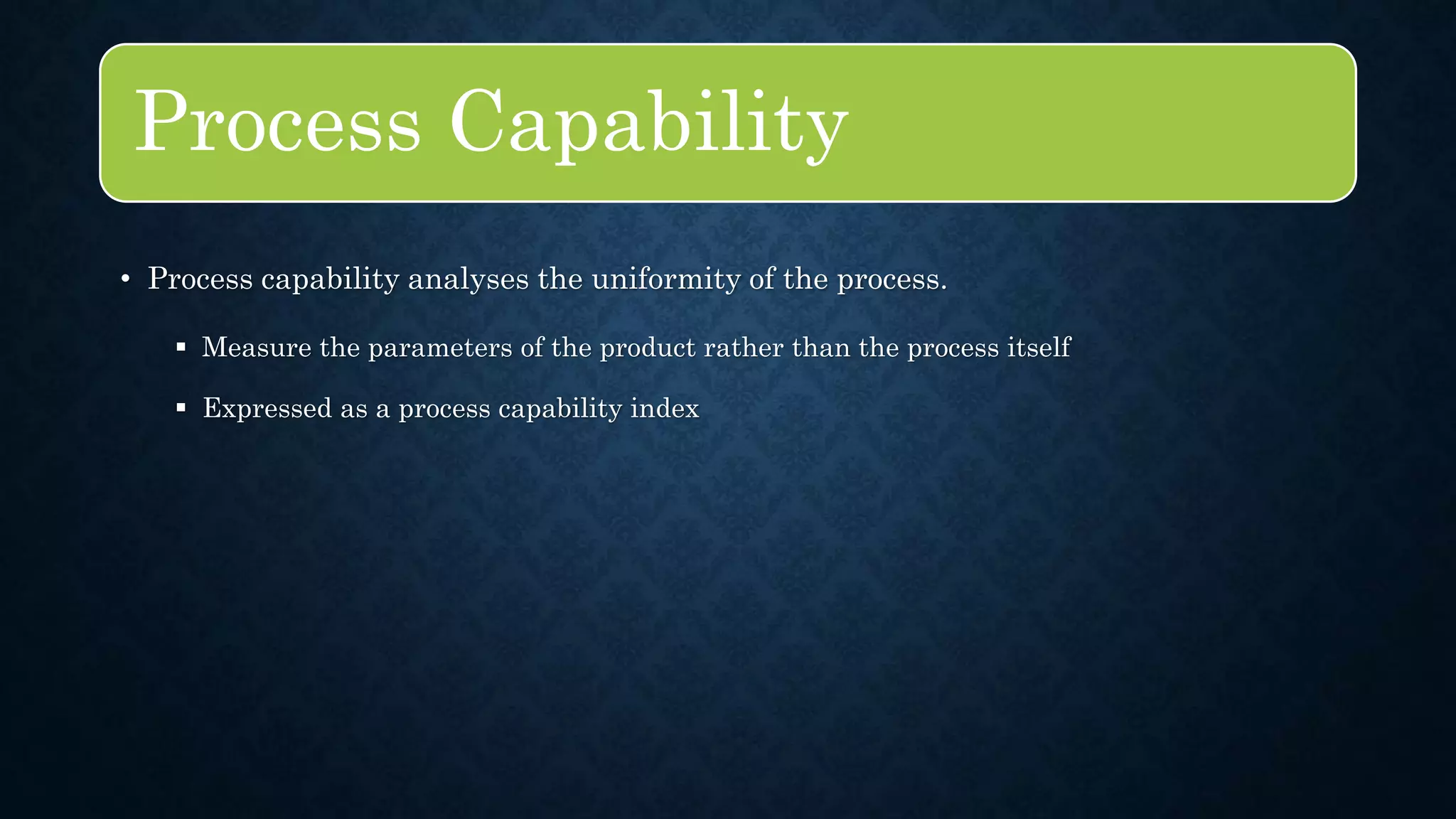process capability presentation | PPT
