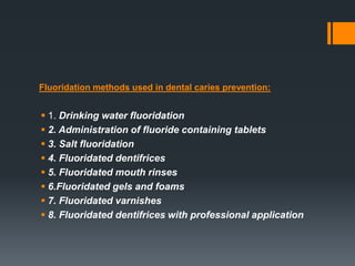 Recent materials and techniques of fluoride application for caries control | PPT