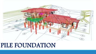 Pile Foundation | PPTX