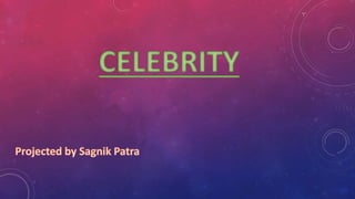 Celebrity Shah Rukh Khan bio | PPTX | Movies | Entertainment