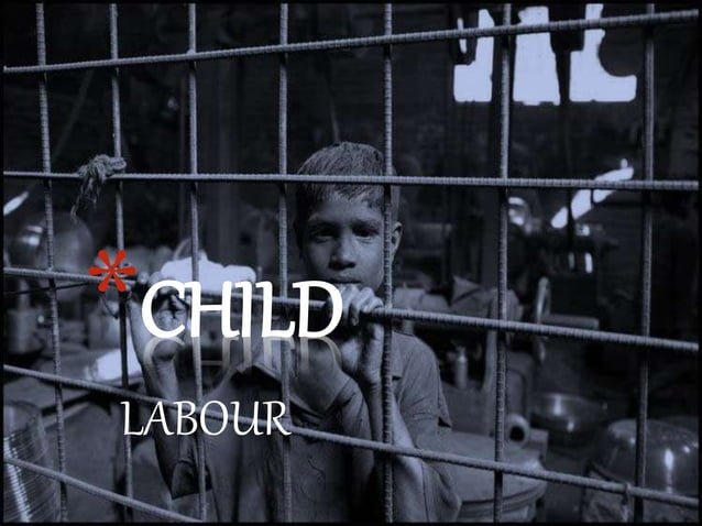 ppt on child labour | PPT