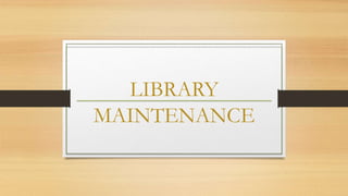 library maintenance | PPTX