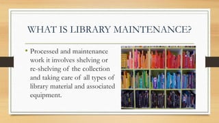 library maintenance | PPTX