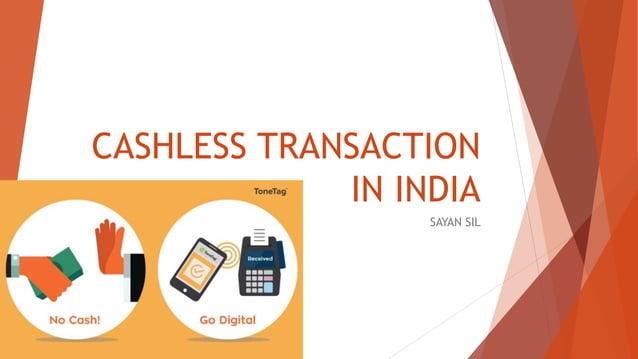 Cashless Transaction in India | PPTX