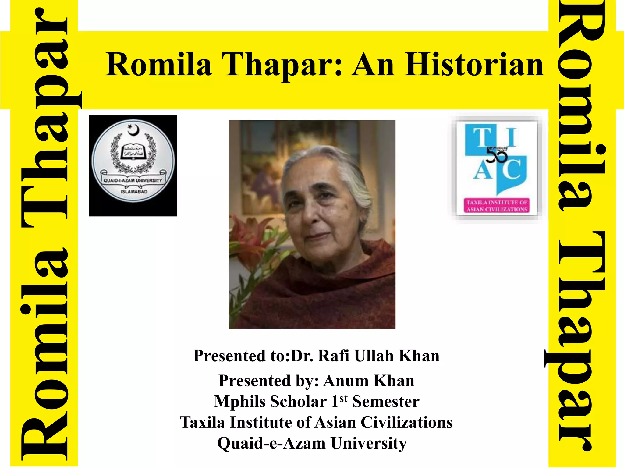Romila Thapar :An Historian | PPTX