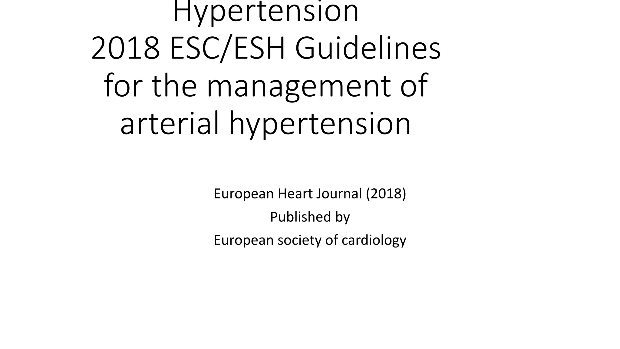 hypertention 2018 ESC/ESH guidelines for the management of arterial ...