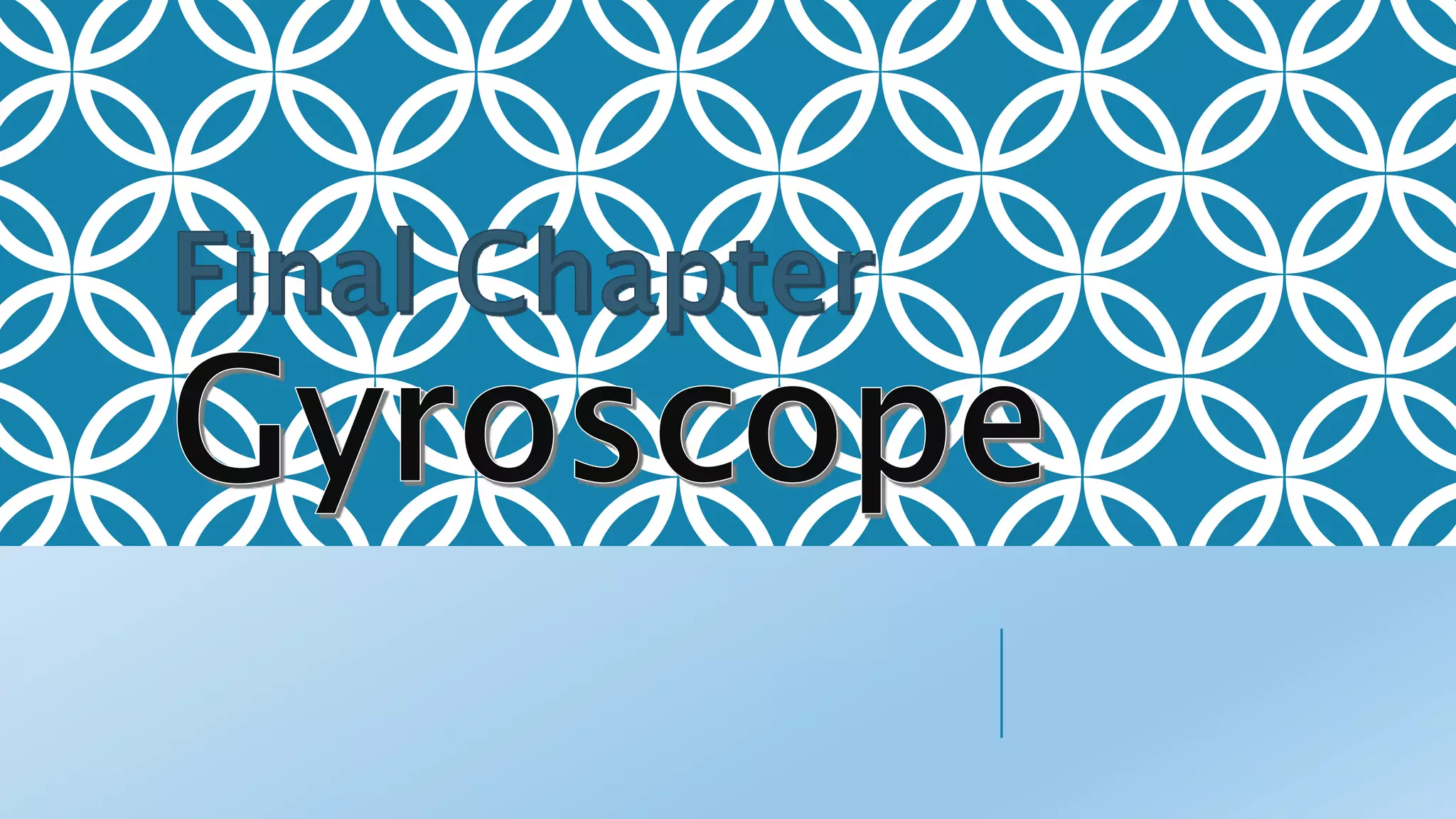 gyroscope | PPTX