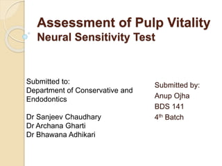 Assessment of pulp vitality | PPTX