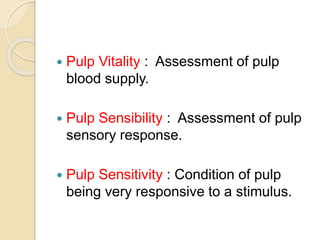 Assessment of pulp vitality | PPTX