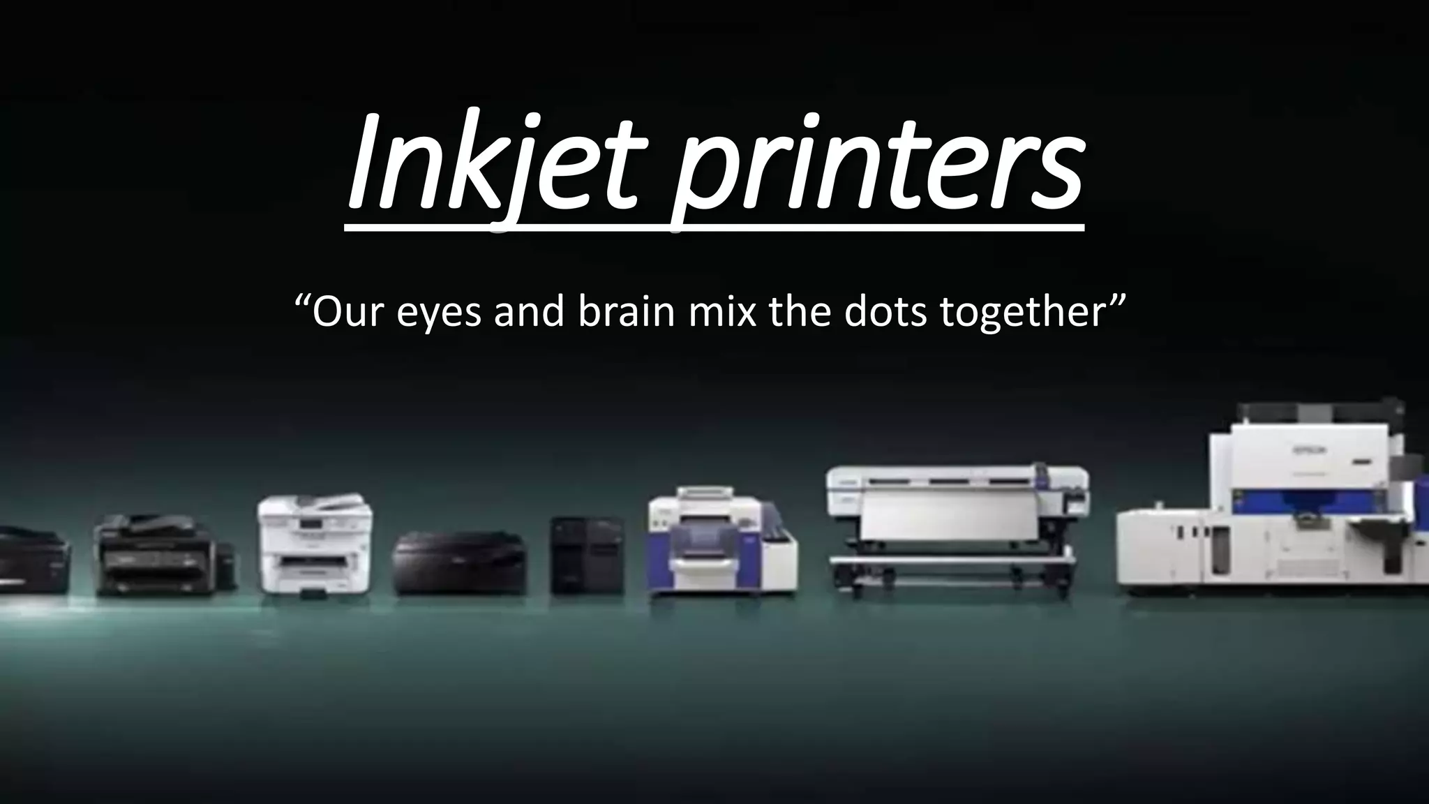 inkjet printers | PPTX