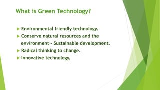Presentation on GREEN TECHNOLOGY | PPTX