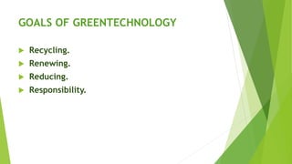 Presentation on GREEN TECHNOLOGY | PPTX