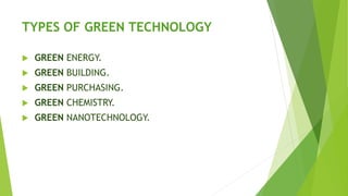 Presentation on GREEN TECHNOLOGY | PPTX