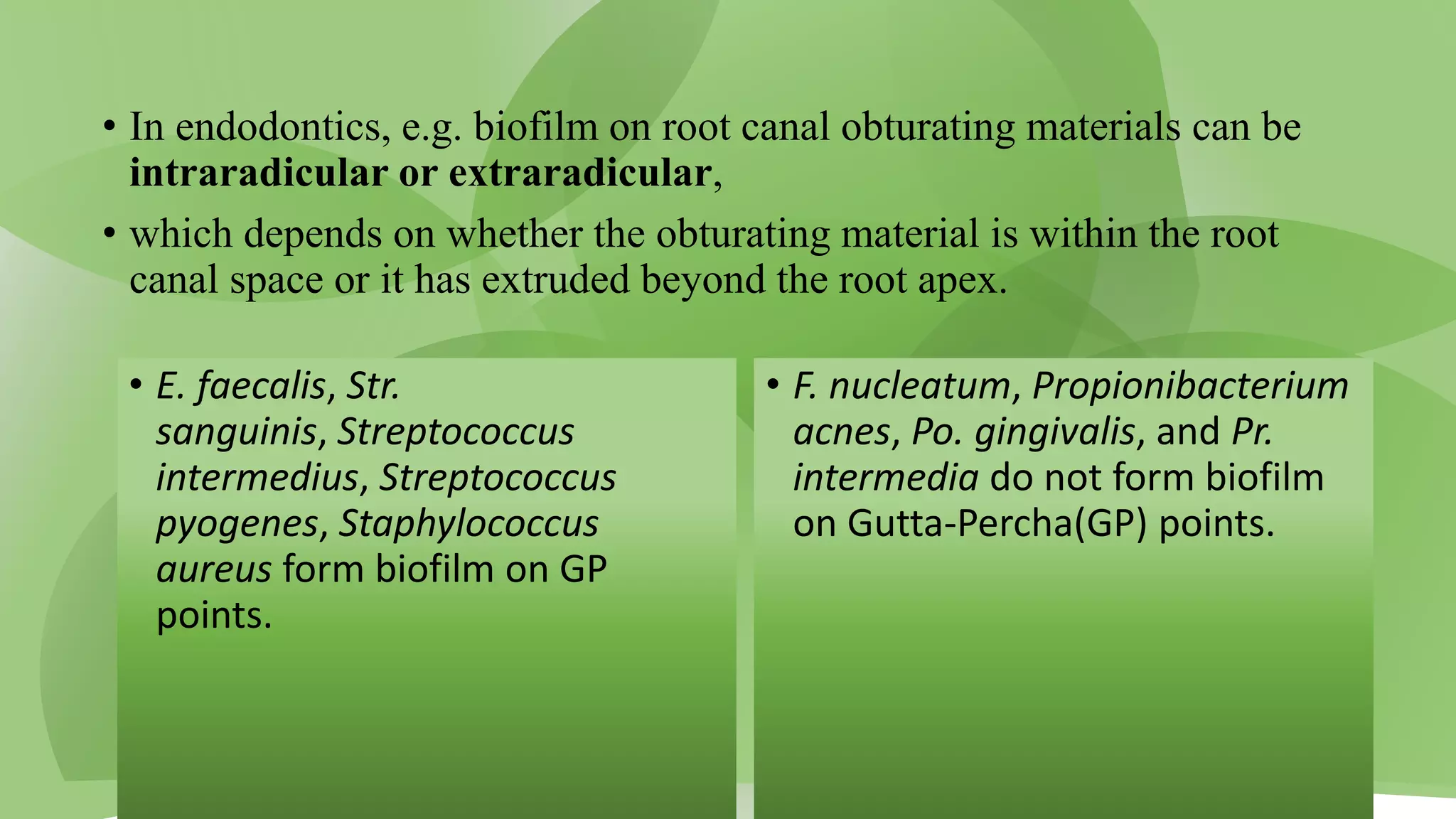 Biofilm in Endodontics | PPTX