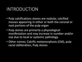 MANAGEMENT OF CALCIFIED PULP CANAL | PPTX