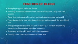 The Anatomy & Physiology of Blood. | PPTX