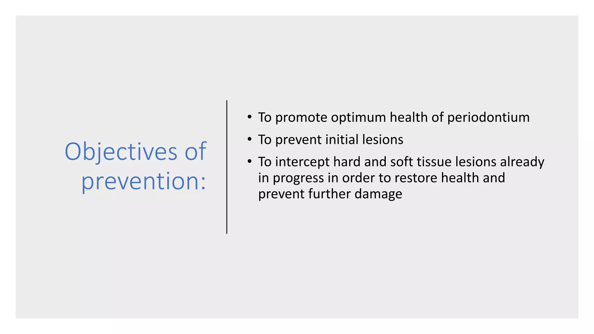 Prevention of periodontal diseases | PPTX