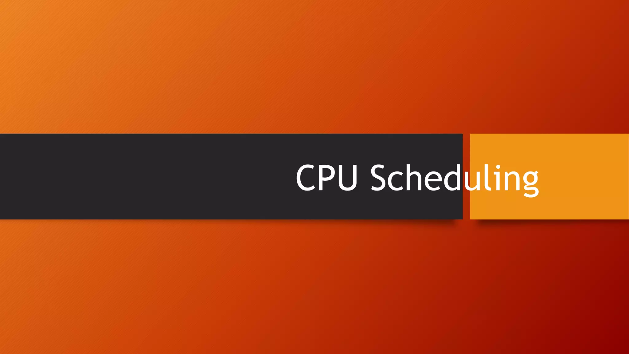 Cpu Scheduling In Os Presentation Pptx Operating Systems Computer