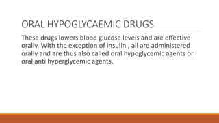 Oral hypoglycemic drugs | PPTX
