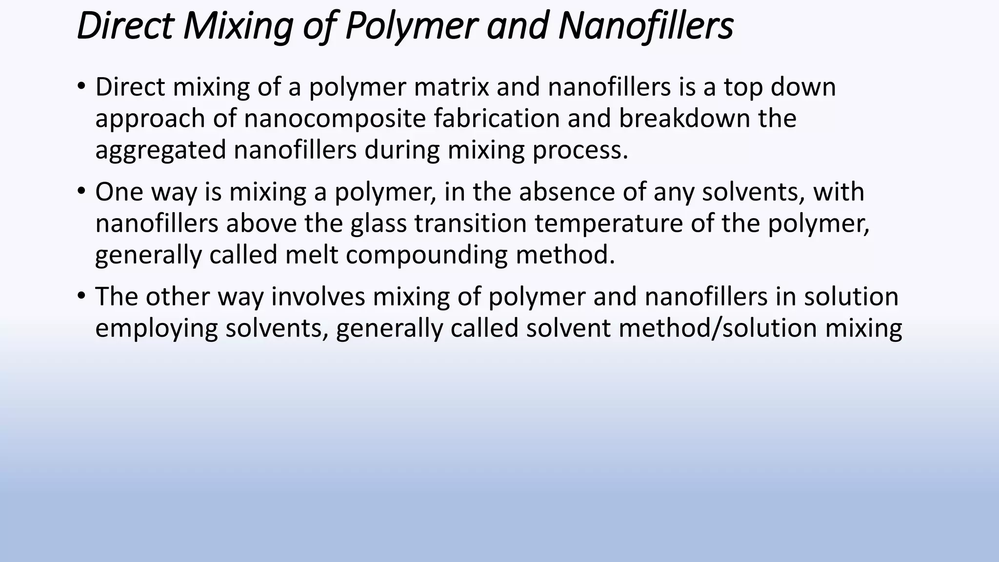 Polymer nanocomposites, nanofillers and their applications | PPTX