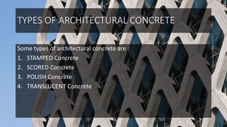 Architectural concrete | PPT