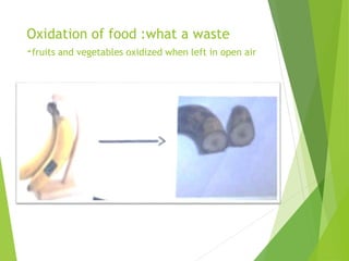 redox theory of food spoilage | PPTX
