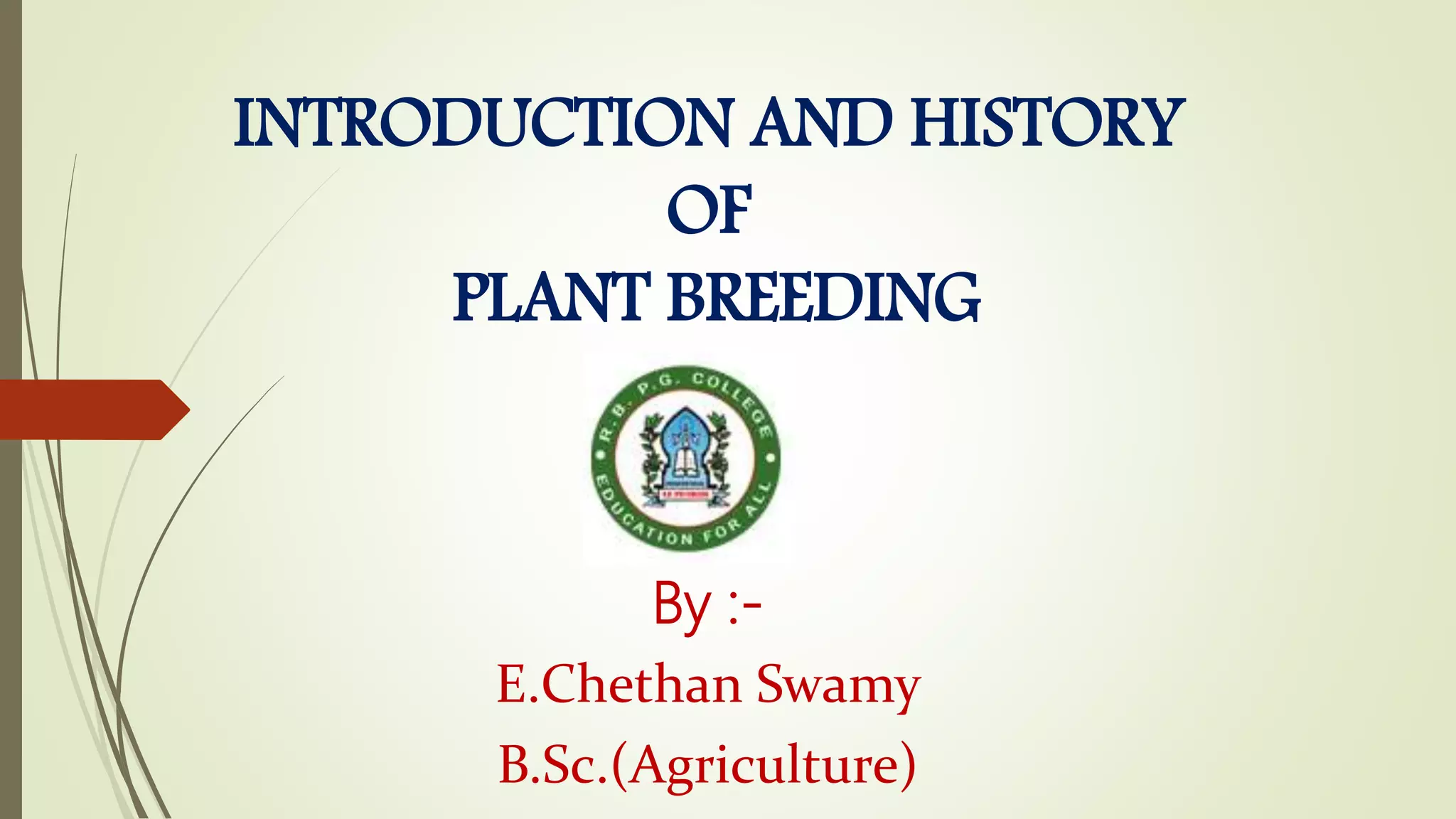 Introduction and History of Plant Breeding | Phases Evolved in Plant Breeding | Chethan ...