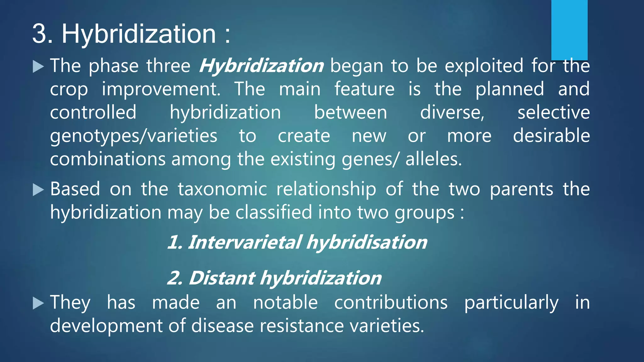 Introduction and History of Plant Breeding | Phases Evolved in Plant ...