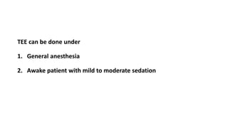 Transesophageal echocardiography complications and probe insertion ...