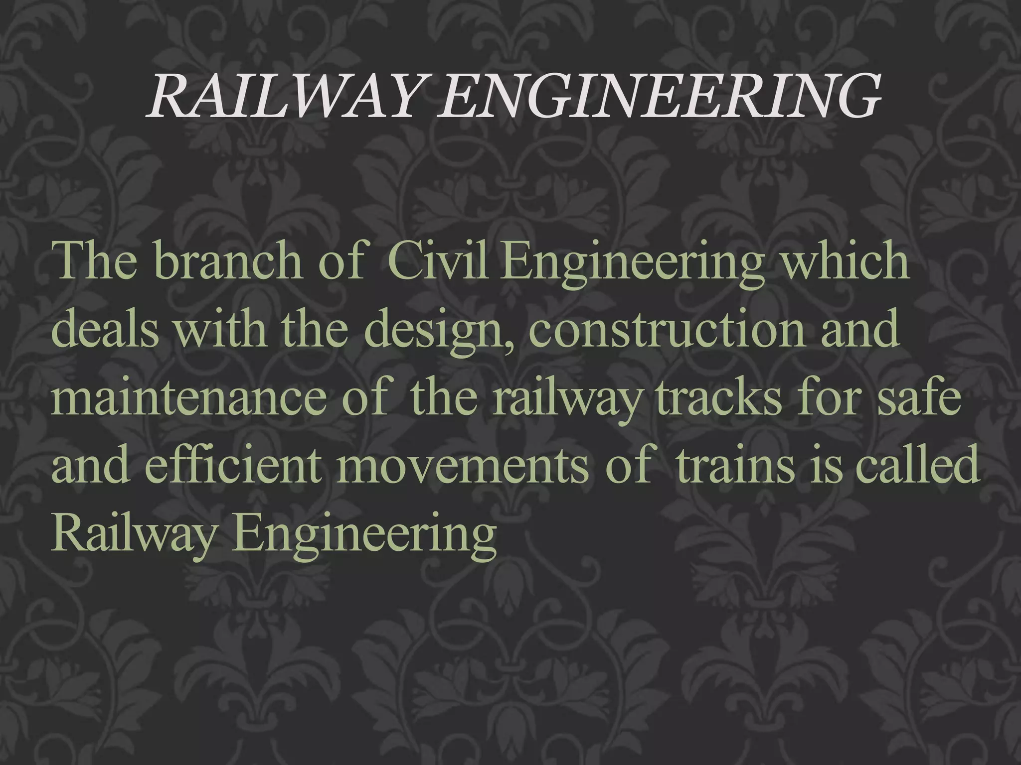 RAILWAY ENGINEERING | PPTX